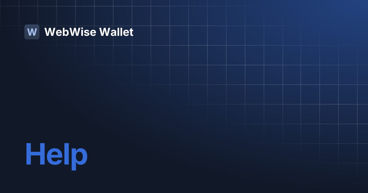 Help | WebWise Wallet
